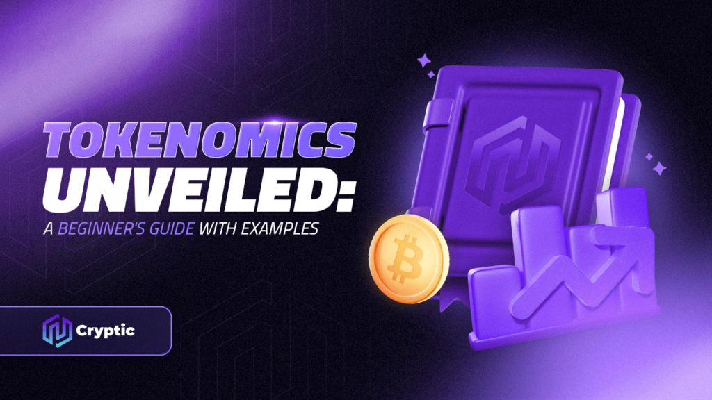 Tokenomics Unveiled: A Beginner's Guide with Examples November
